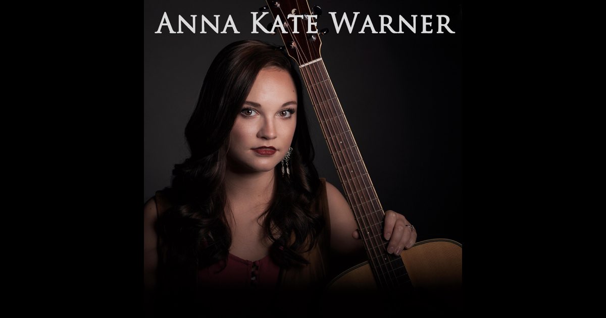 ‎Anna Kate Warner - EP - Album by Anna Kate Warner - Apple Music