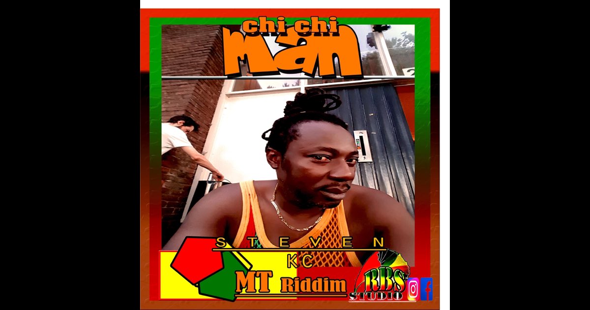 ‎Chi Chi Man - Single - Album by STEVEN KC - Apple Music