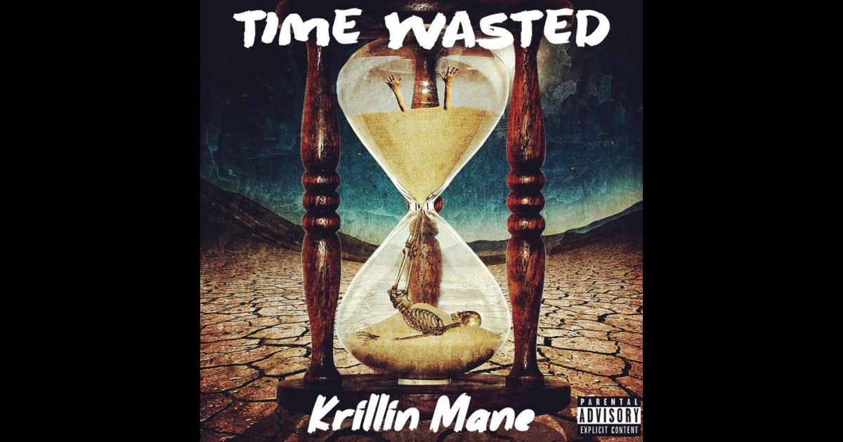 ‎Time Wasted - Album by Krillin Mane - Apple Music