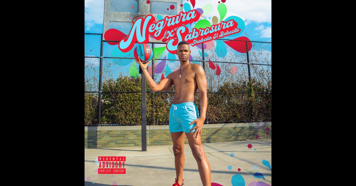 Negrura y Sabrosura - Single” álbum de Shakata el Bebesito en Apple Music