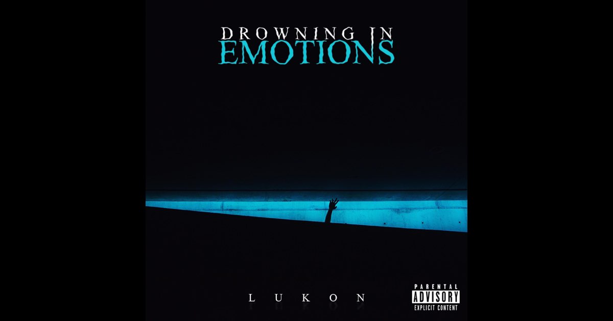 ‎Drowning In Emotions - Album by LUKON - Apple Music