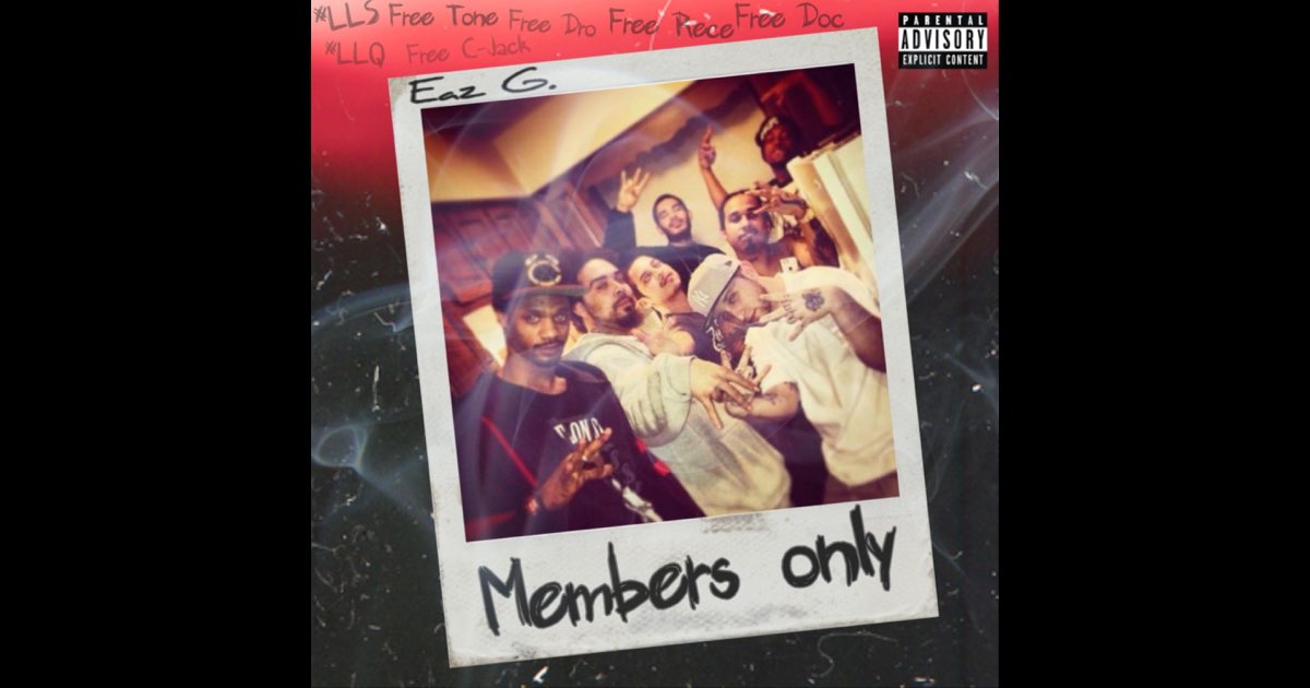 ‎Members Only - Album by Eaz G - Apple Music