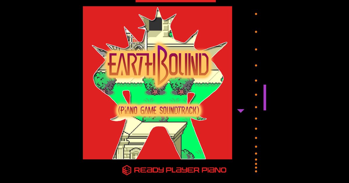 ‎Earthbound (Piano Game Soundtrack) - Album by Ready Player Piano ...
