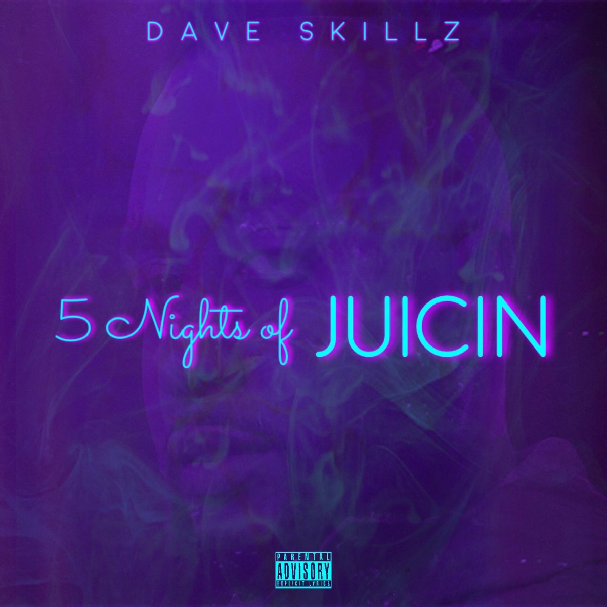 ‎5 Nights of Juicin' - EP - Album by Dave Skillz - Apple Music