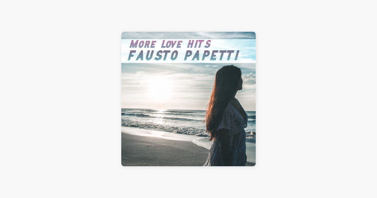 ‎Nessuno Al Mondo – Titel von Fausto Papetti – Apple Music