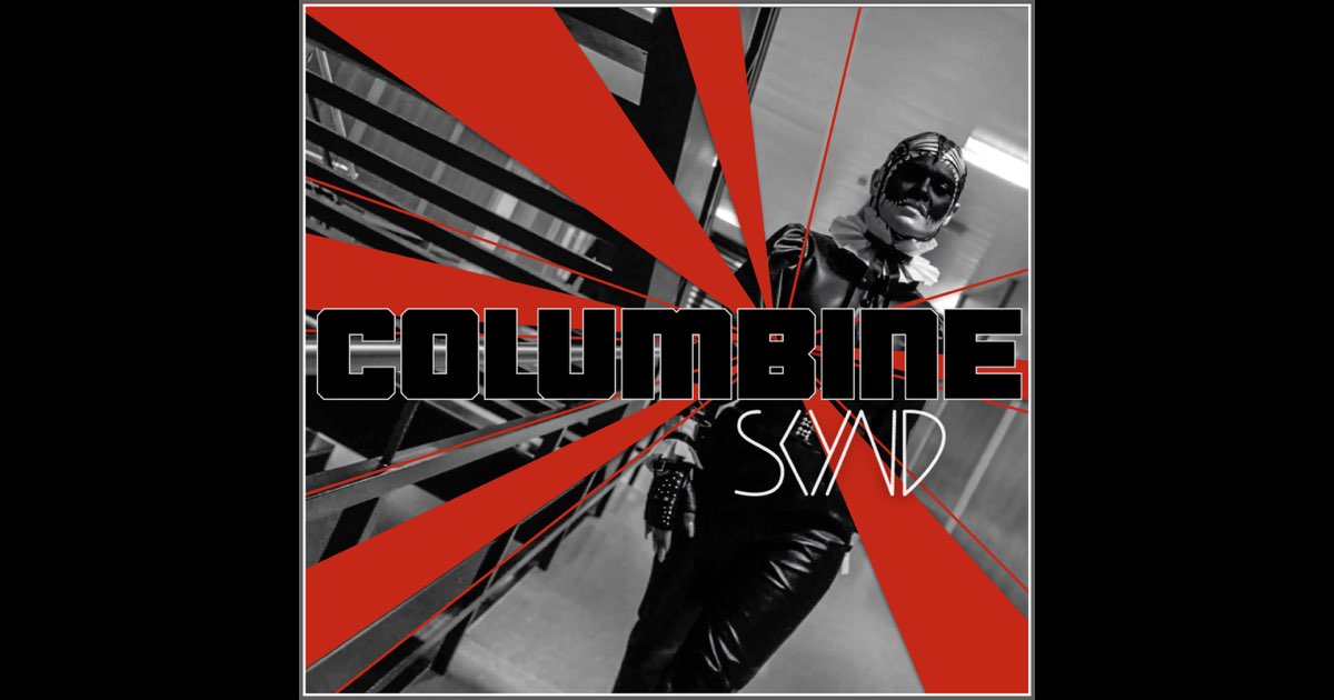 ‎Columbine (feat. Bill $Aber) - Single - SKYND의 앨범 - Apple Music