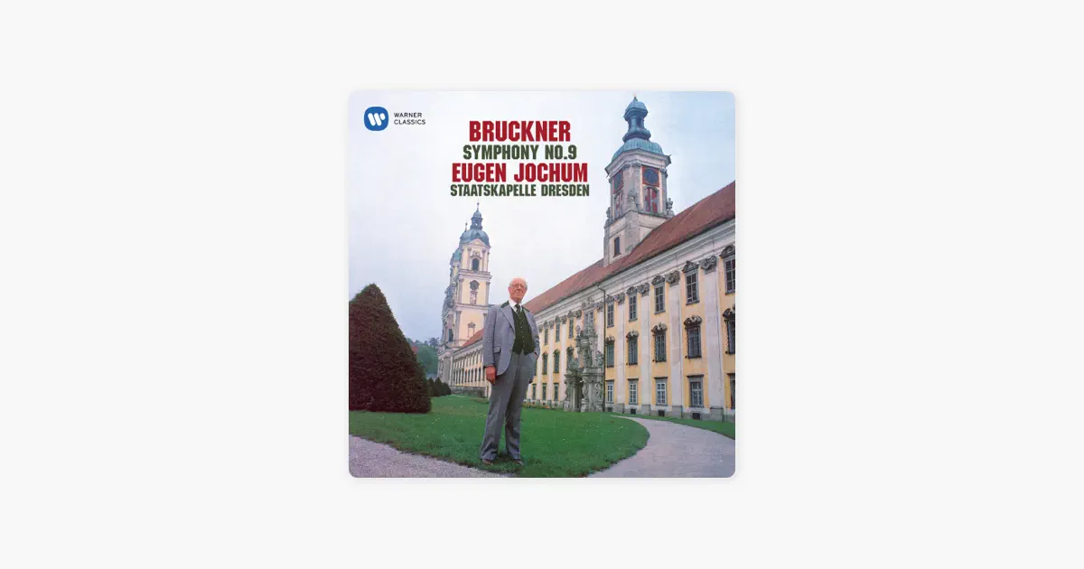 ‎Bruckner: Symphony No. 9 by Staatskapelle Dresden - Apple Music Classical