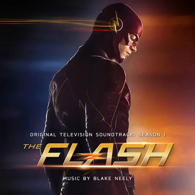‎The Flash: Season 1 (Original Television Soundtrack) by Blake Neely ...
