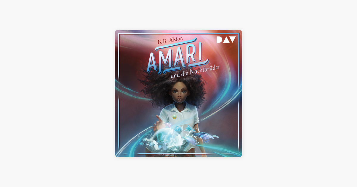 ‎Amari und die Nachtbrüder: Amari 1 by B. B. Alston on Apple Books