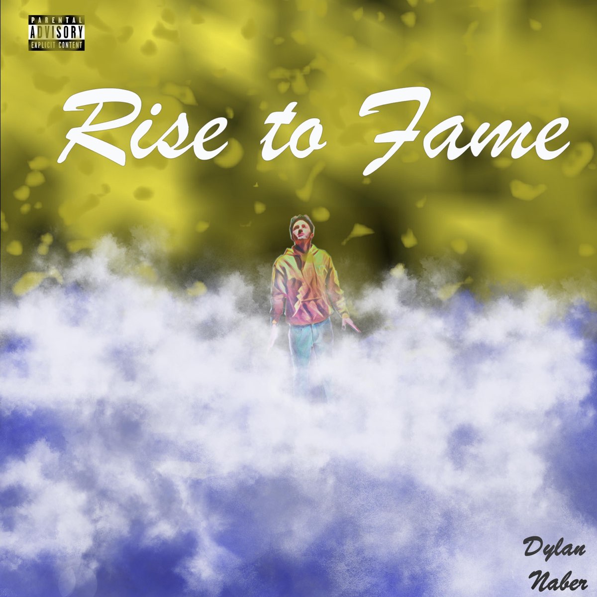 ‎Rise to Fame - Single - Album by Dylan Naber - Apple Music