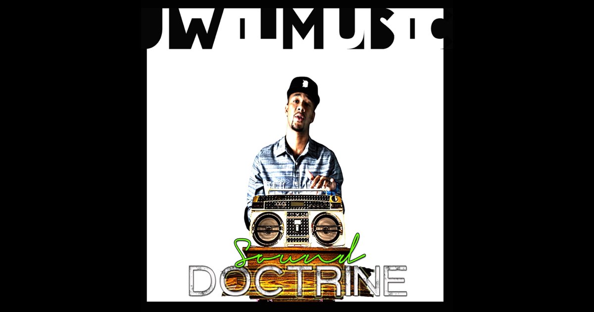 ‎Sound Doctrine - Album by Jwilmusic - Apple Music