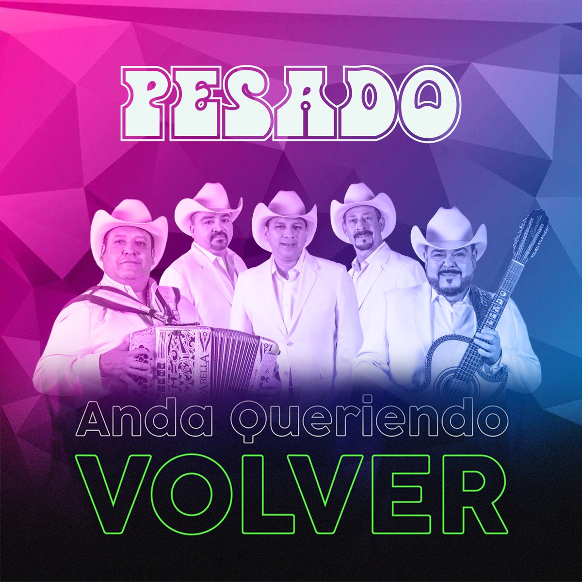 Anda Queriendo Volver - Single” álbum de Pesado en Apple Music