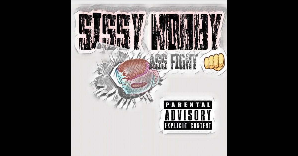 ‎Ass Fight - Single - Album by Sissy Nobby - Apple Music