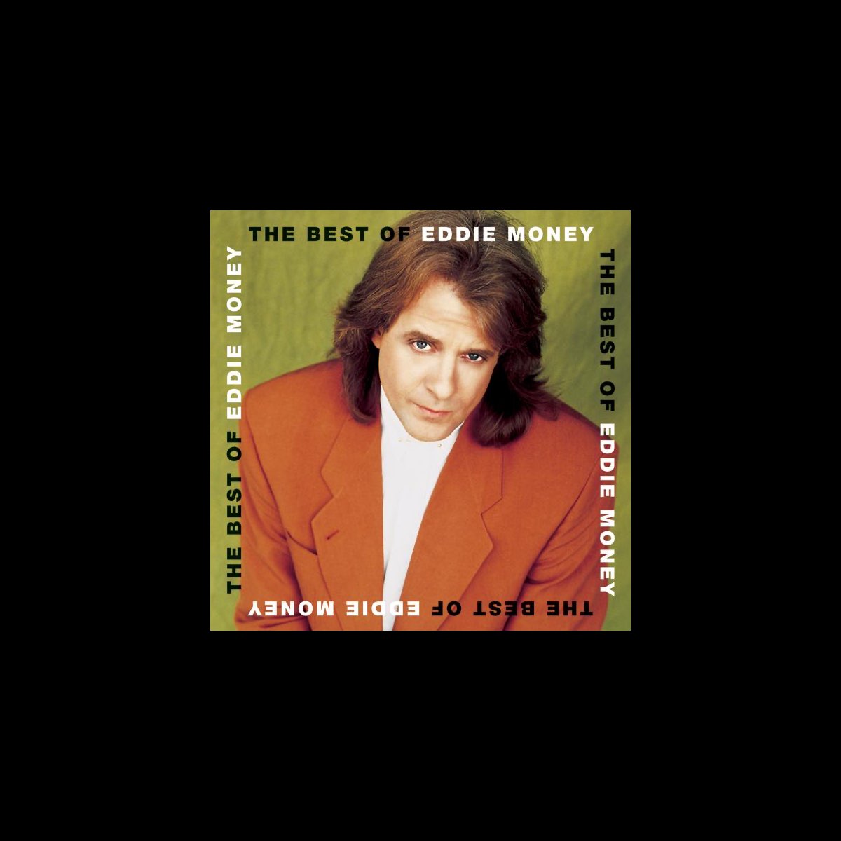 ‎The Best of Eddie Money - Album by Eddie Money - Apple Music