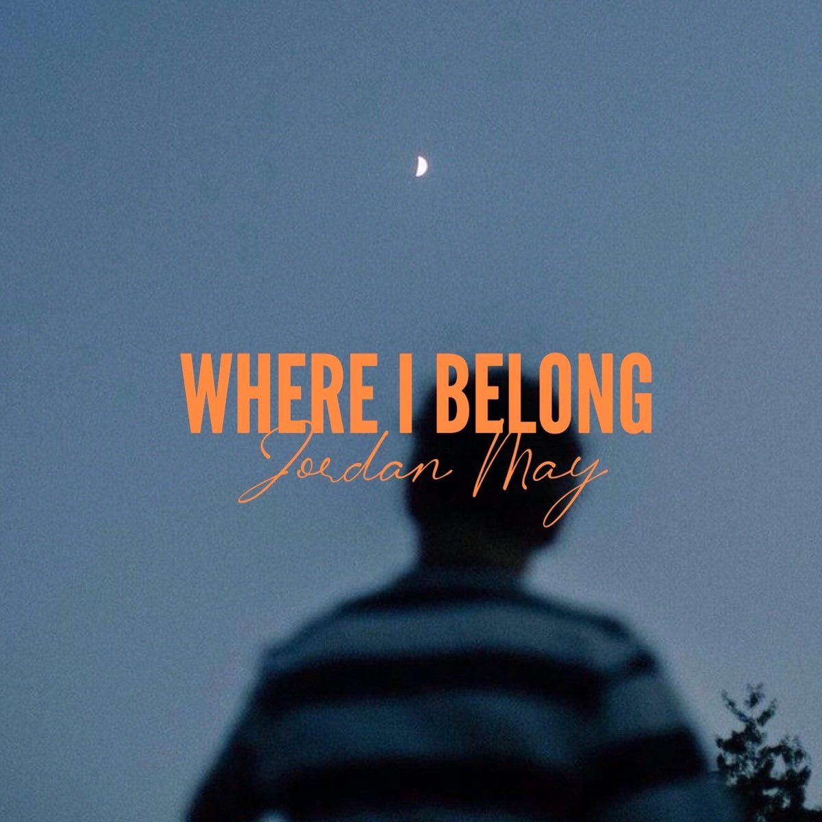 ‎Where I Belong - Album by Jordan May - Apple Music