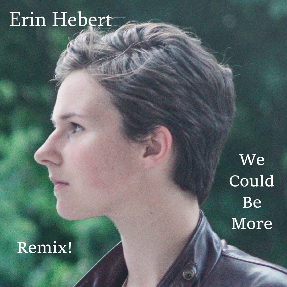 ‎Erin Hebertの「We Could Be More (Remastered) [Remastered] - Single」を ...
