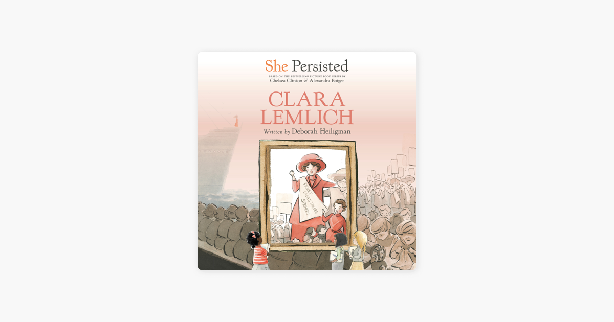 ‎She Persisted: Clara Lemlich (Unabridged) écrit par Deborah Heiligman ...