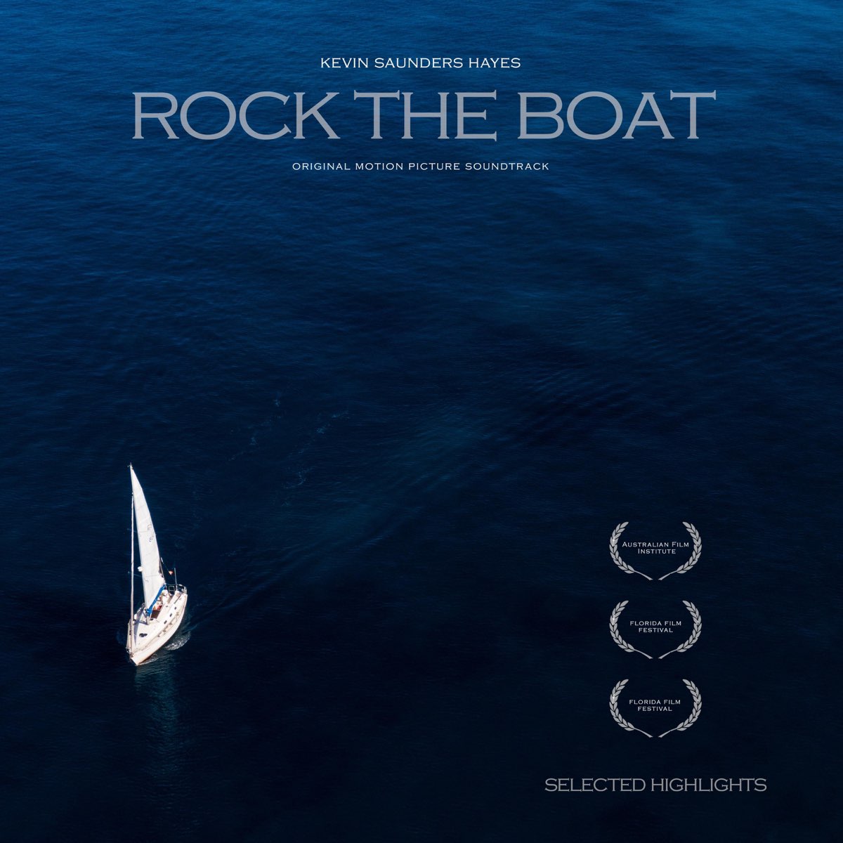 ‎Rock the Boat (Original Motion Picture Soundtrack) - Kevin Saunders Hayesのアルバム - Apple Music
