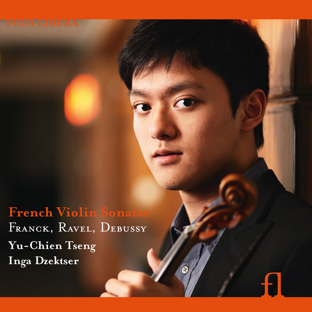 Franck, Debussy & Ravel: French Violin Sonatas》- 曾宇谦 & Inga Dzektser的专辑 ...