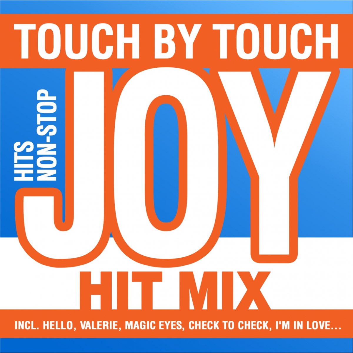TOUCH BY TOUCH - HIT-MIX” álbum de Joy en Apple Music