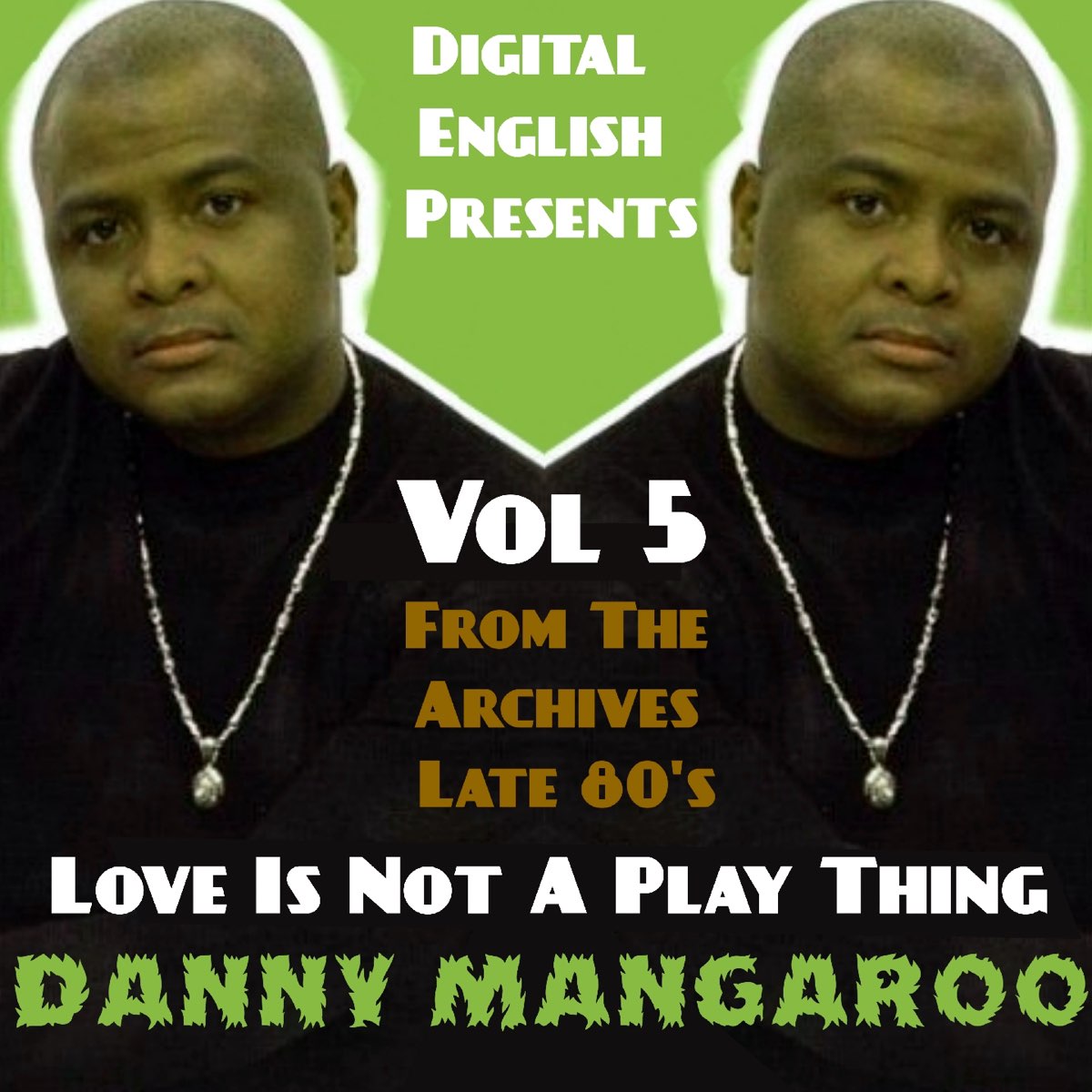‎Digital English & DANNY MANGAROOの「Love Is Not a Play Thing (From the ...
