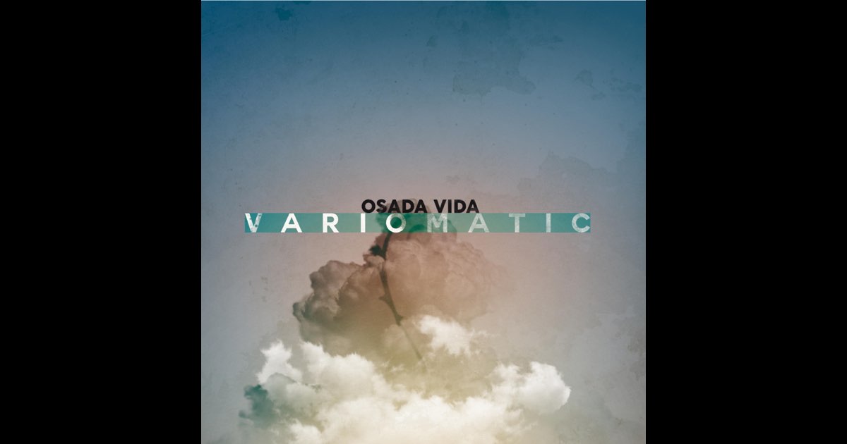‎Variomatic - Álbum de Osada Vida - Apple Music