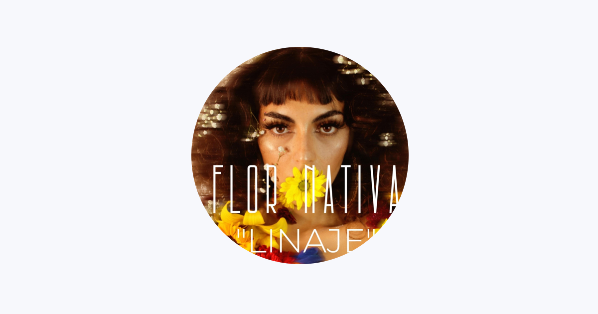 ‎Flor nativa - Apple Music