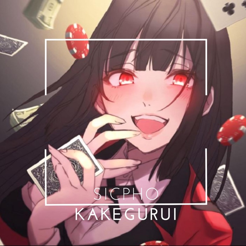 KAKEGURUI (Cosplay Version) - Sicpho: Song Lyrics, Music Videos & Concerts