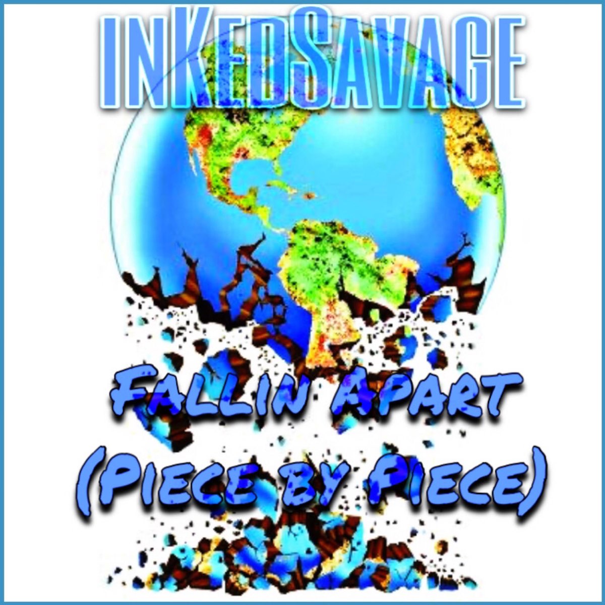 ‎Fallin Apart (Piece by Piece) - Single - Album by inKedSavage - Apple ...