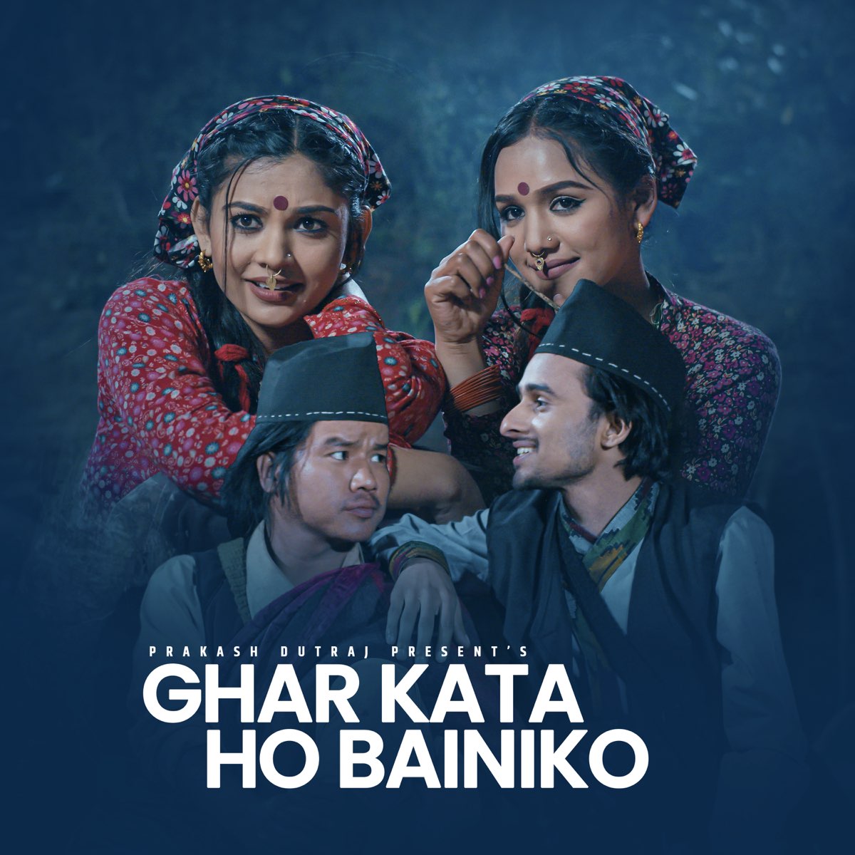 ‎Ghar Kata Ho Bainiko - EP - Album by Prakash Dutraj & Shanti Shree Pariyar - Apple Music
