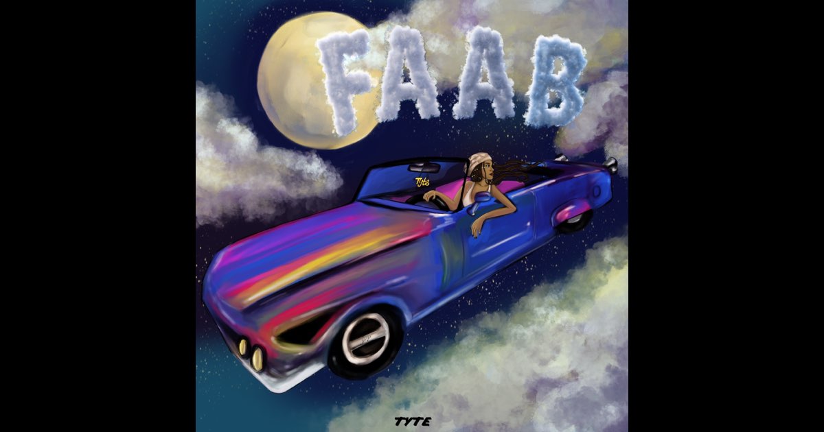 ‎FAAB (Free As a Bird) - Single - Album by Tyte TheworldIsTyte - Apple ...