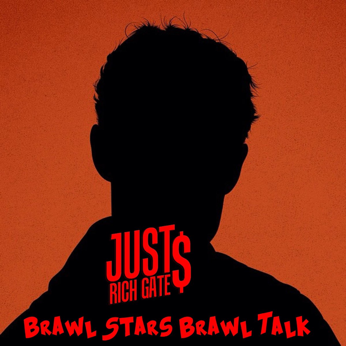 ‎Brawl Stars Brawl Talk - Single - Album by Just Rich Gates - Apple Music