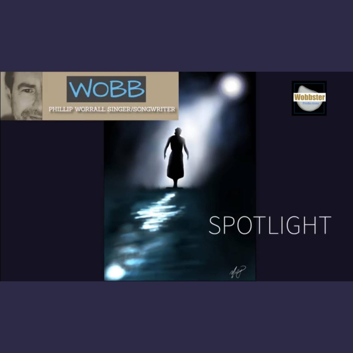 ‎Spotlight (feat. Steve Parry on the Guitar) - Single - Album by WOBB ...