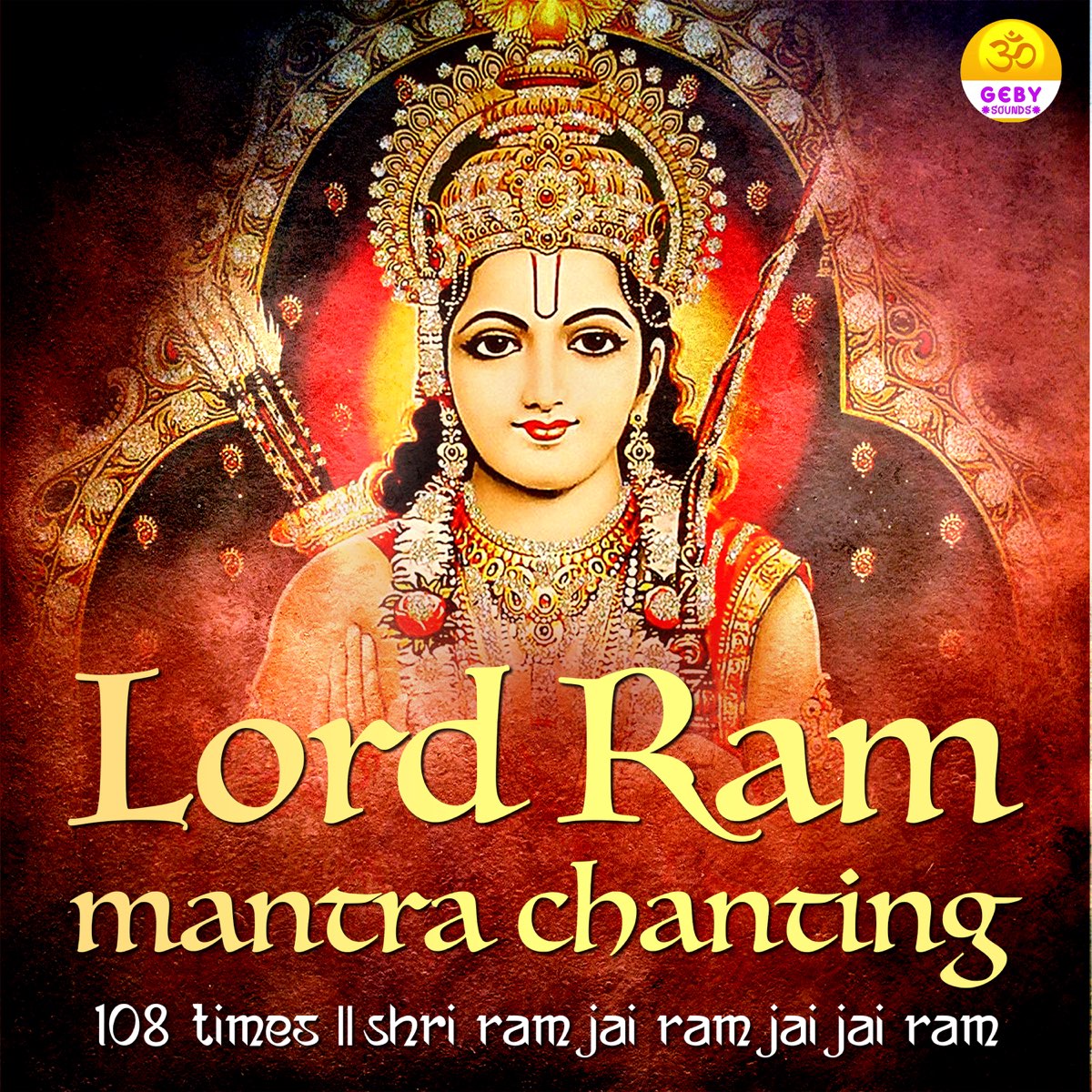 ‎Lord Ram Mantra Chanting - 108 Times - Shri Ram Jai Ram Jai Jai Ram ...