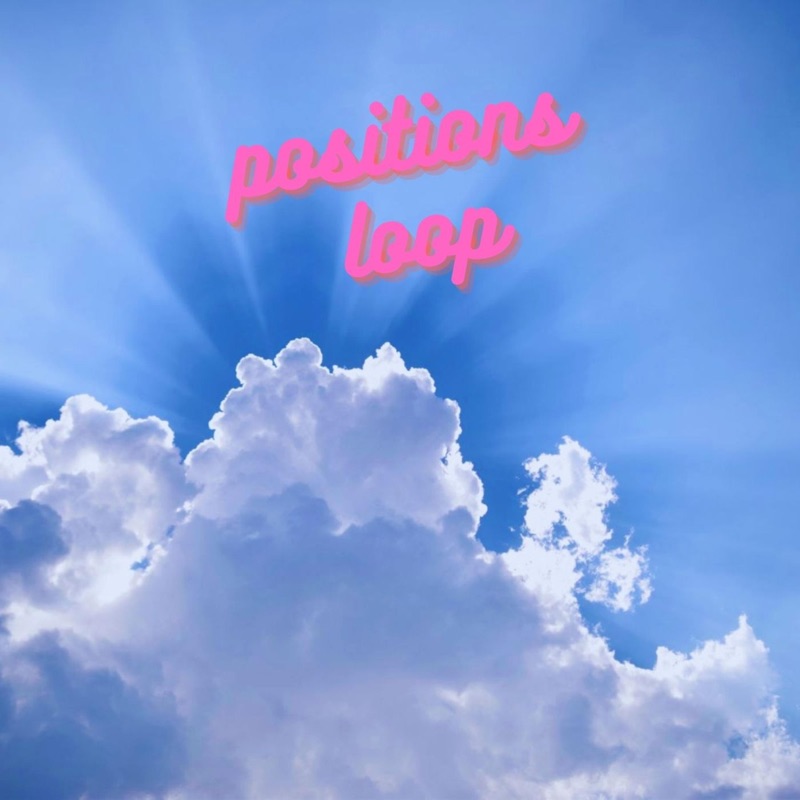 The Positions Loop - G1A: Song Lyrics, Music Videos & Concerts