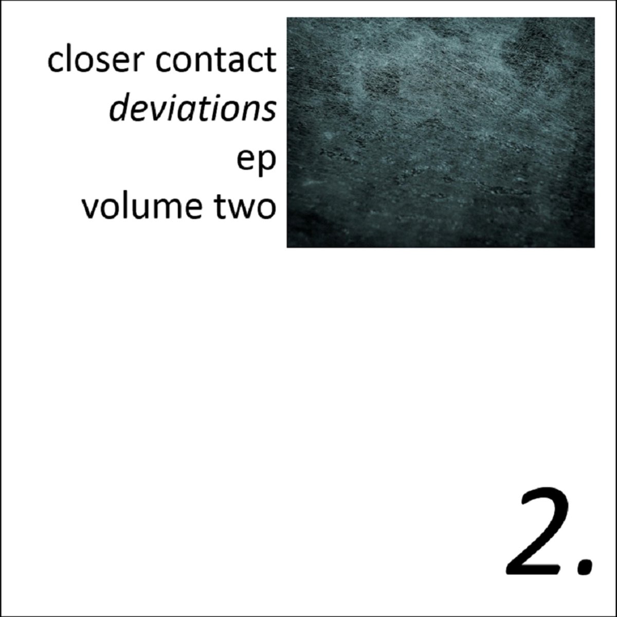 ‎Deviations EP Volume Two - Album by Closer Contact - Apple Music
