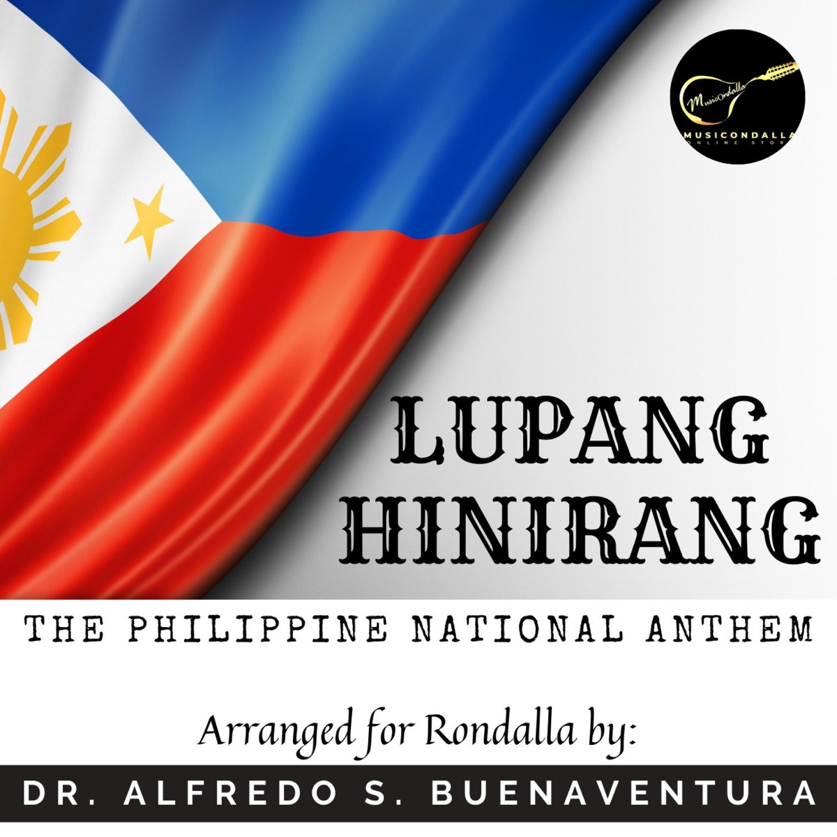 Lupang Hinirang (Philippine National Anthem) - Single by Musicondalla ... Lupang Hinirang (Philippine National Anthem) - Single by Musicondalla ...