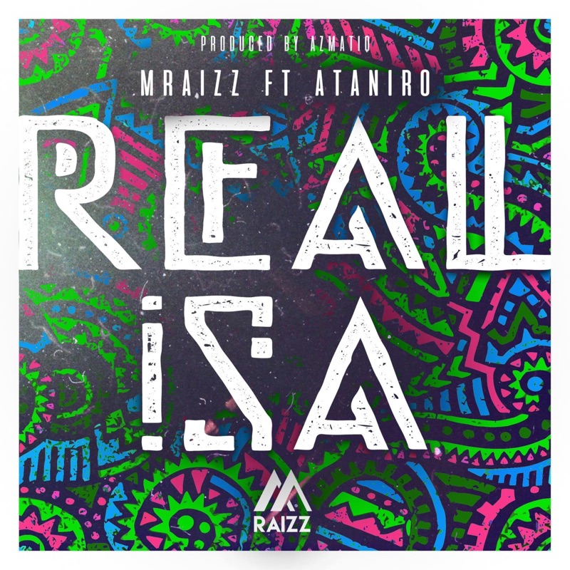 Realisa (feat. Ataniro) - Mraizz: Song Lyrics, Music Videos & Concerts