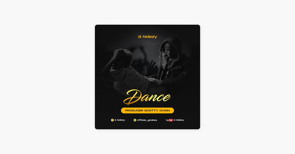 ‎Dance - Single - Album by G Ndezy - Apple Music