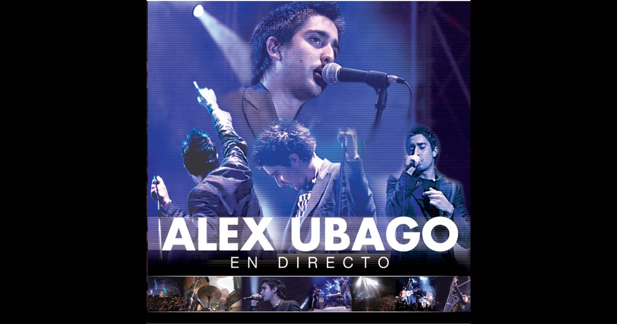 ‎En Directo – Album par Alex Ubago – Apple Music