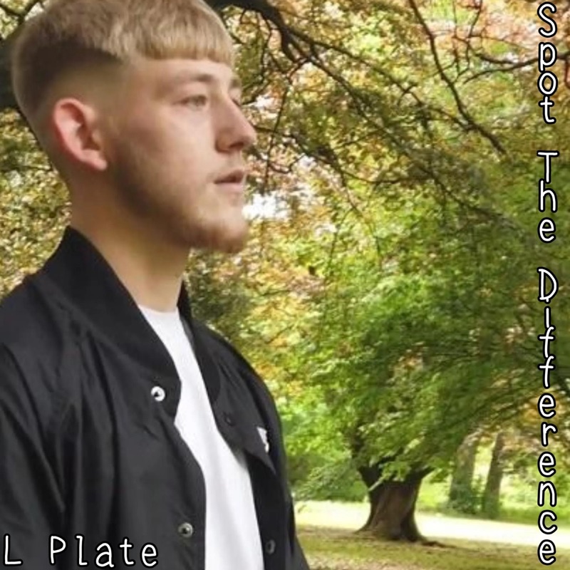 Spot the Difference - L Plate: Song Lyrics, Music Videos & Concerts