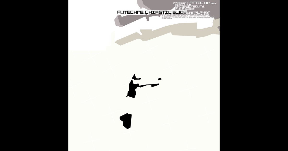‎Chiastic Slide - Album by Autechre - Apple Music