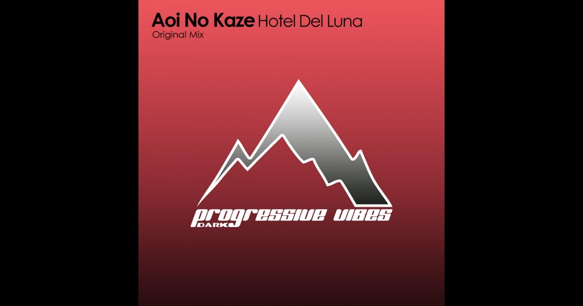 ‎Hotel Del Luna - Single - Álbum de Aoi No Kaze - Apple Music