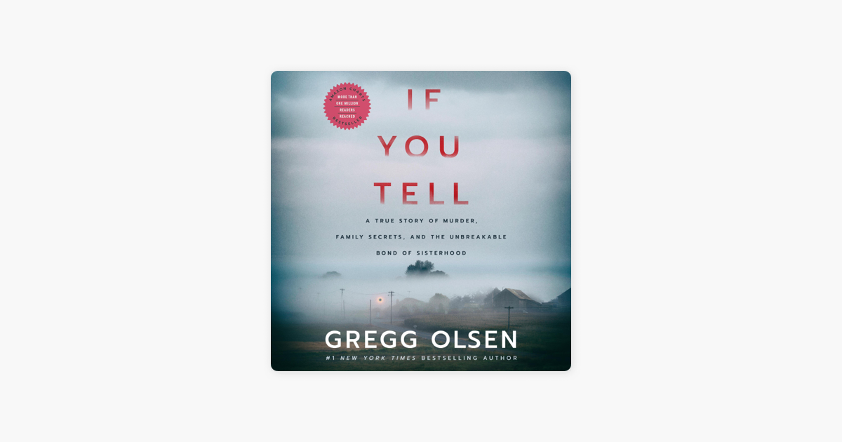 ‎If You Tell: A True Story of Murder, Family Secrets, and the ...