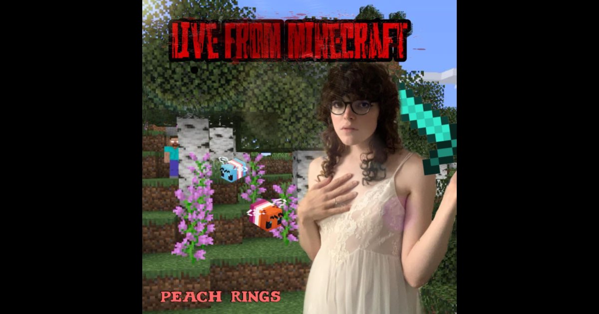‎Peach Rings Live From Minecraft - EP - Album by Peach Rings - Apple Music