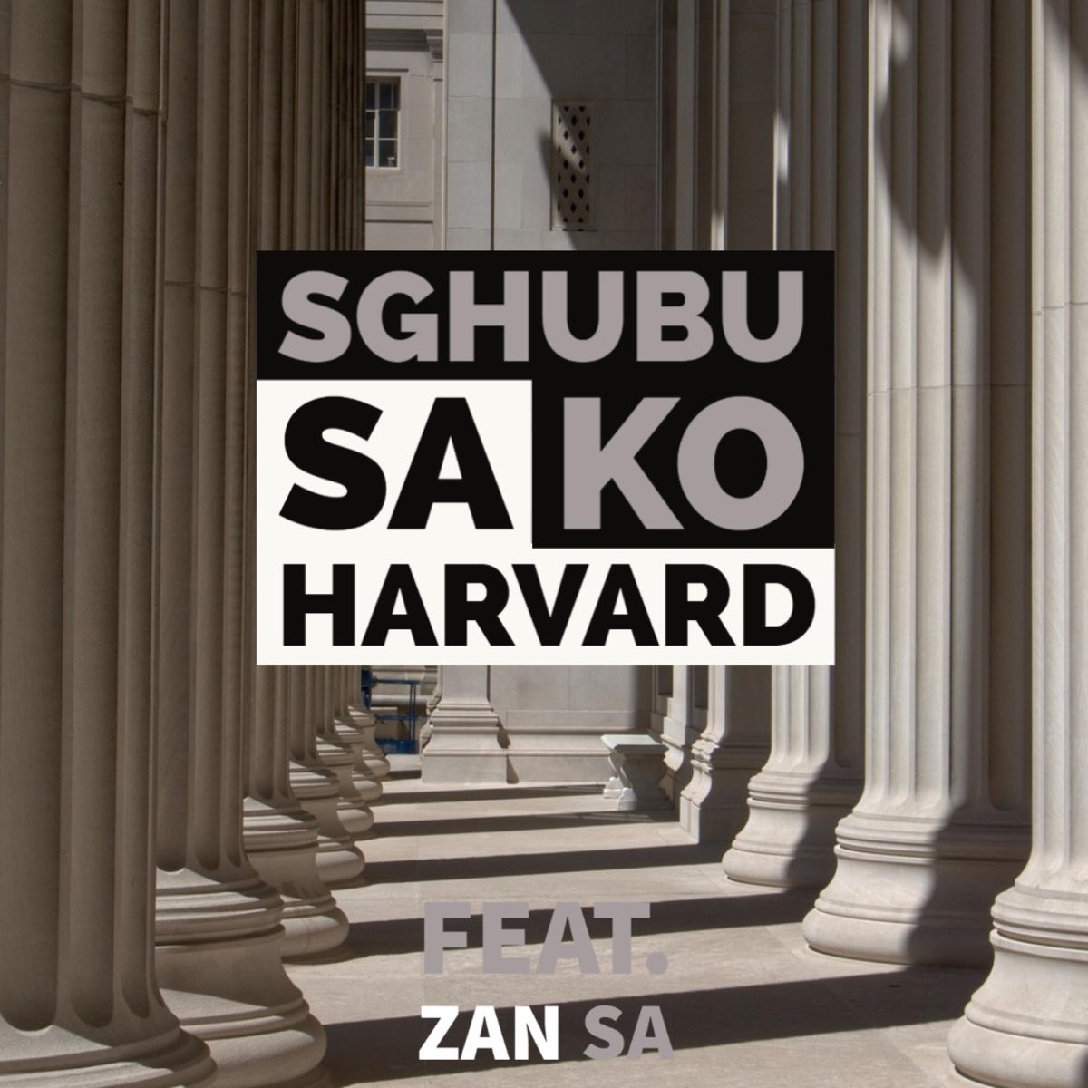 ‎Sghubu sa ko Harvard (feat. Zan SA) - Single - Album by Mellow & Sleazy - Apple Music