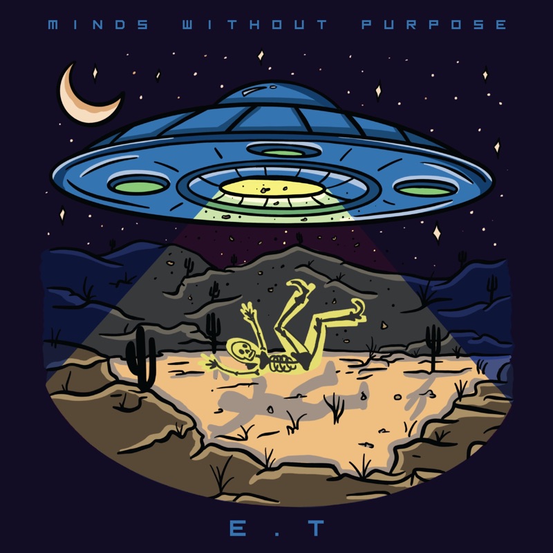 Et - Minds Without Purpose: Song Lyrics, Music Videos & Concerts
