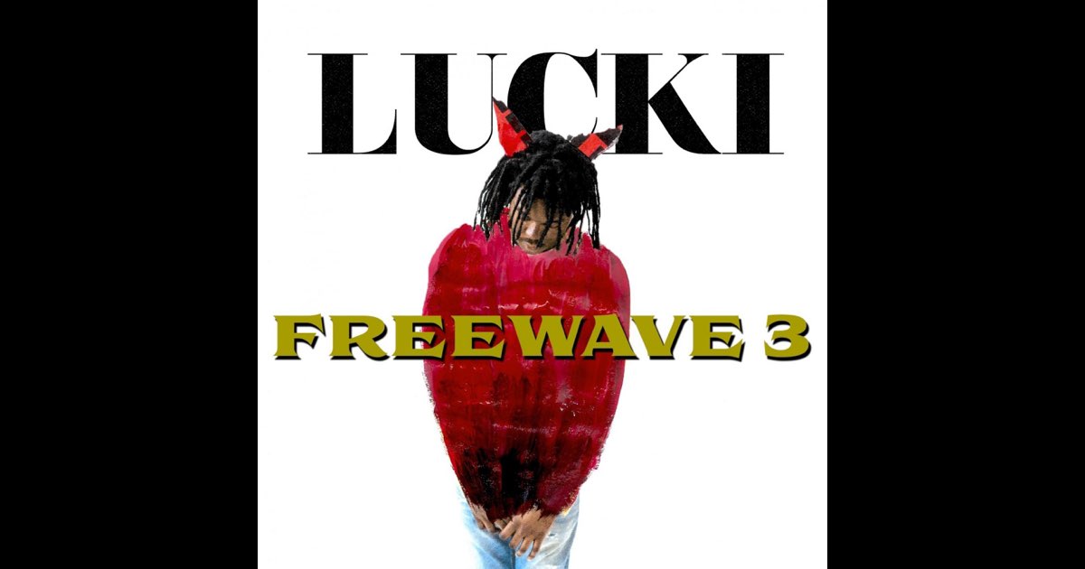 ‎Freewave 3 – Album par LUCKI – Apple Music