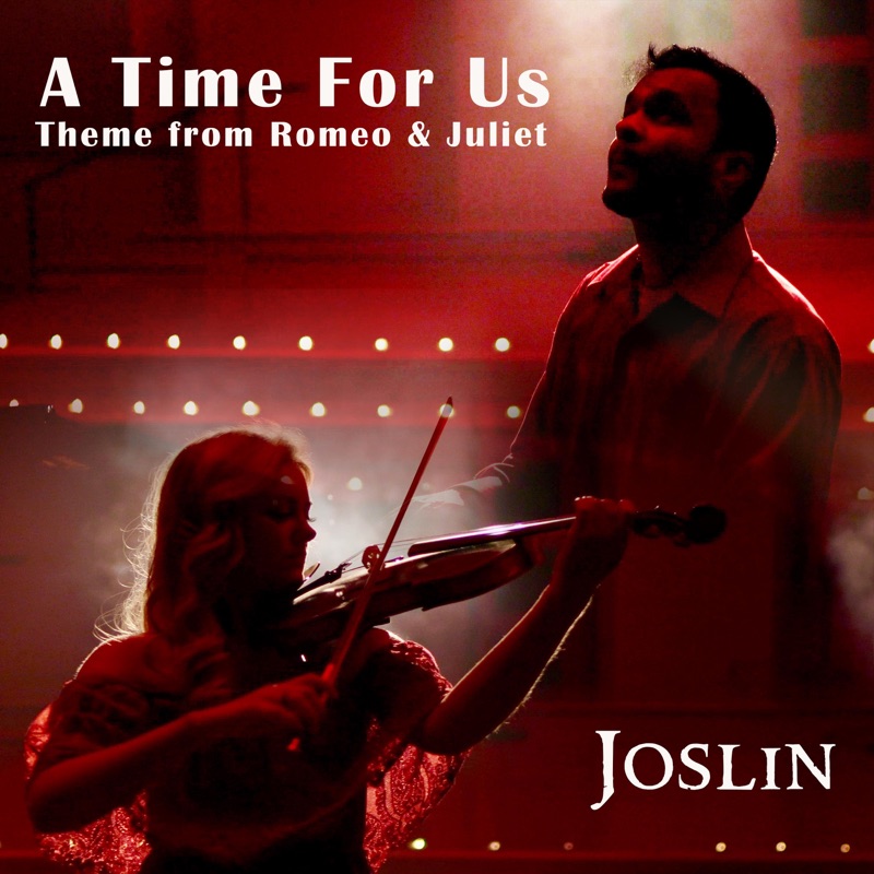 A Time For Us - Joslin: Song Lyrics, Music Videos & Concerts