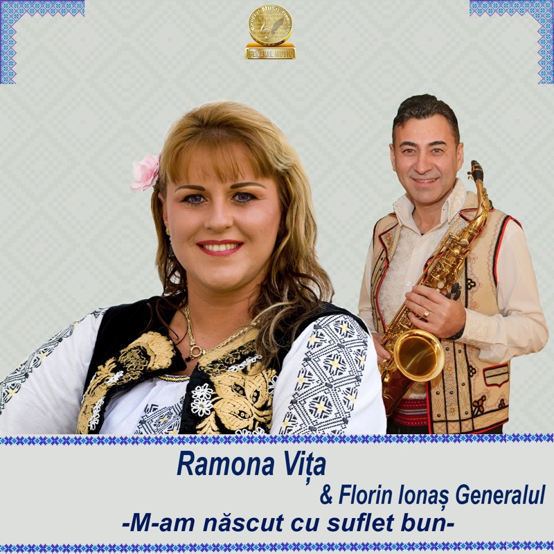 M-Am Nascut Cu Suflet Bun (Daca mi s-ar sterge din pacate) - Ramona ...
